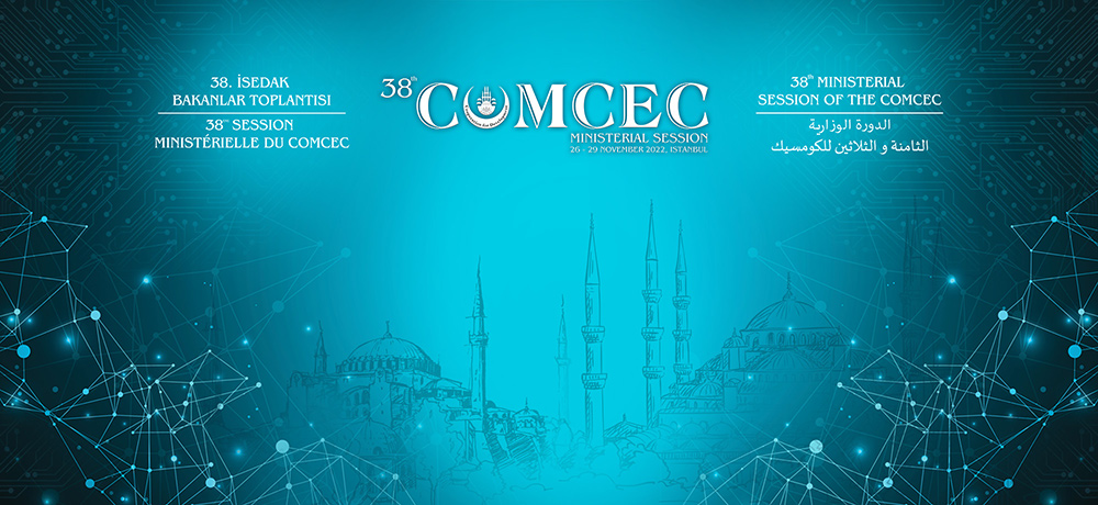 La 38ème Réunion Ministérielle du COMCEC se tiendra du 26 au 29 ...